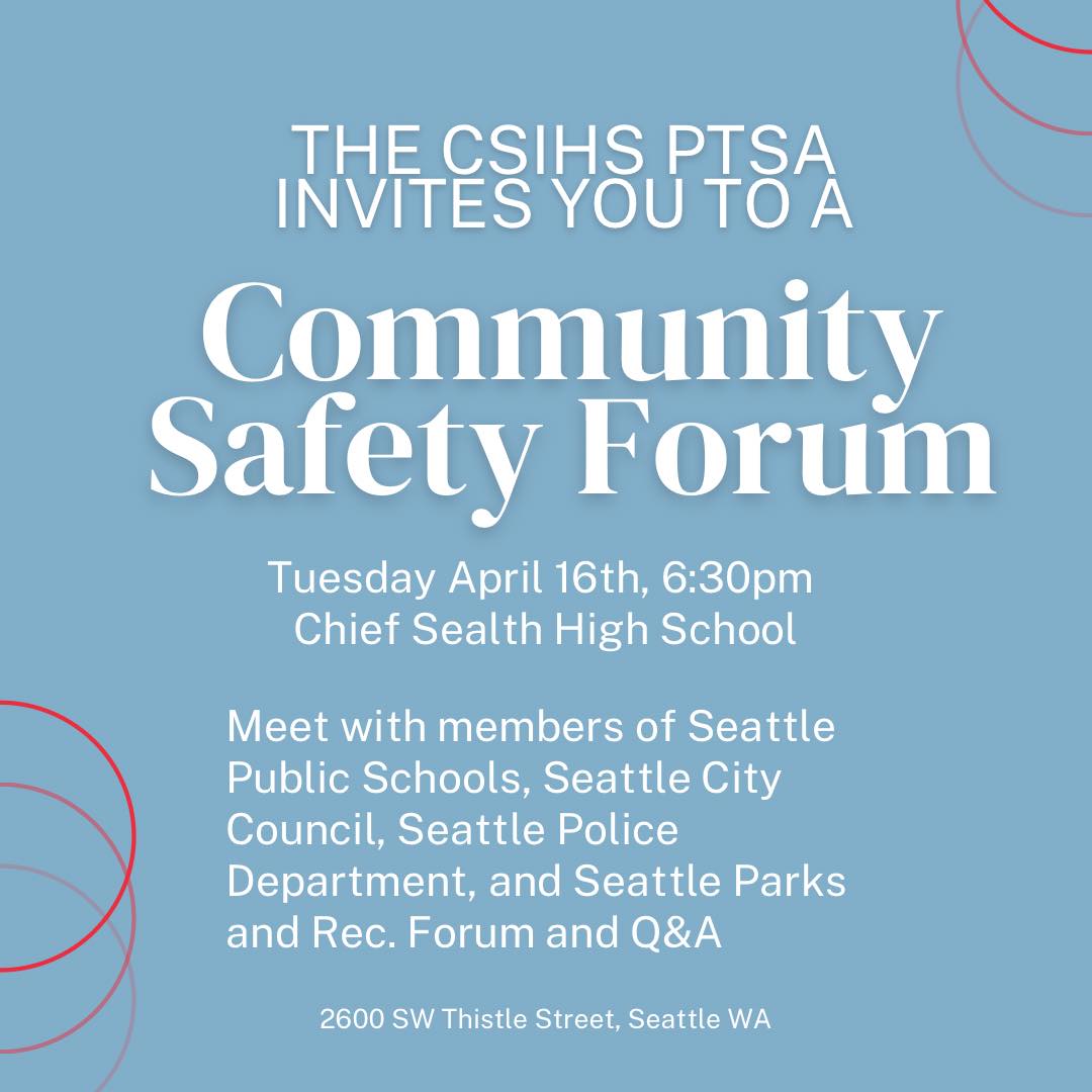 Sealth PTSA sponsoring Community Safety Forum April 16 | Westside Seattle